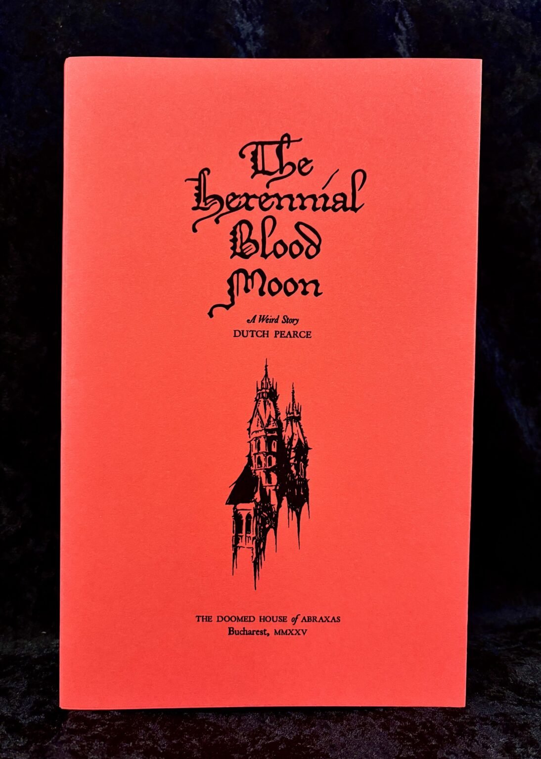 The Hexennial Blood Moon – Dutch Pearce (Mount Abraxas) - Courtyard Books